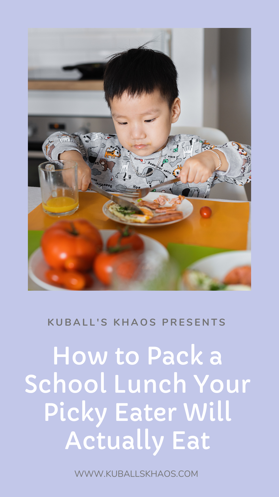 How to Pack a School Lunch Your Picky Eater Will Actually Eat
