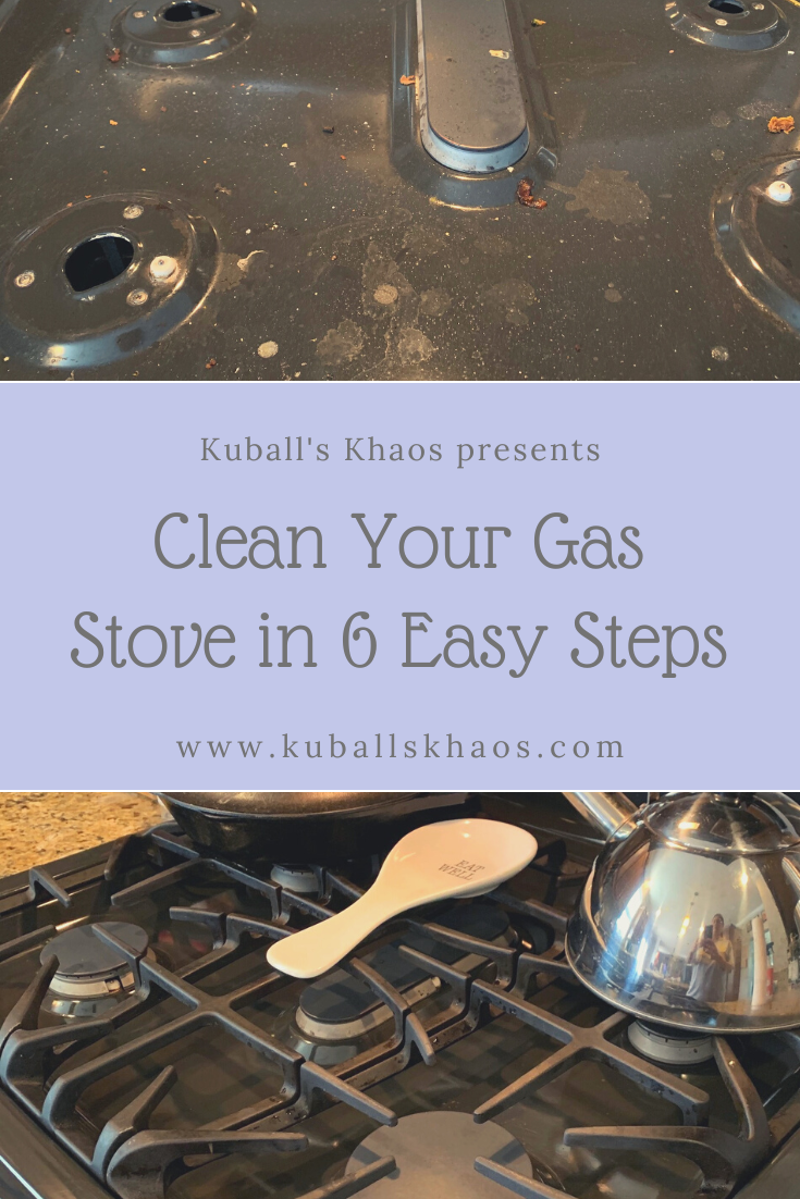 Clean Your Gas Stove in 6 Easy Steps | Kuball's Khaos