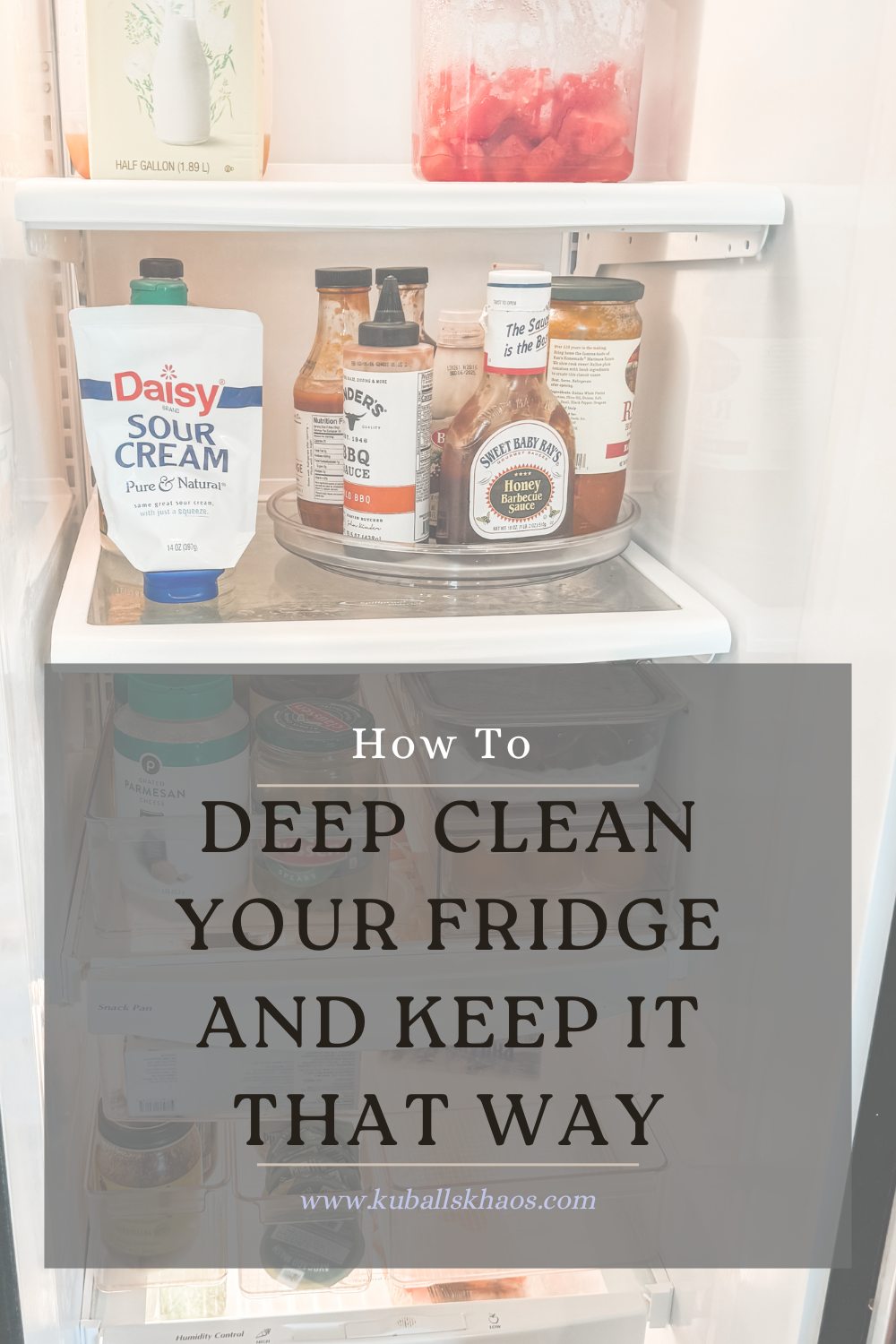 How to Deep Clean Your Fridge and Keep it Organized | Kuball's Khaos